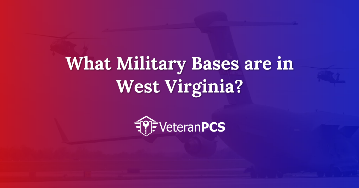 Army Bases in West Virginia: Active Forts & PCS Guide | VeteranPCS